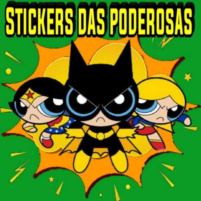 Stickers Das Poderosas - Figurinhas Para WhatsApp